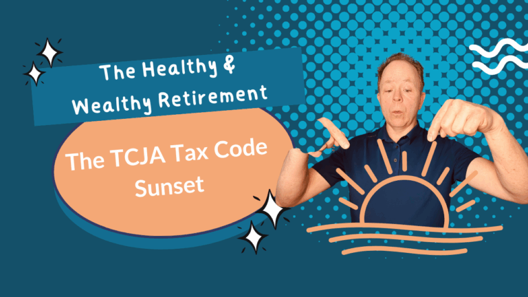 Ep. 1 The TCJA Sunsets In 2026 and Taxes Could Go Up! What You Can Do ...